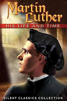 ‎Martin Luther, His Life and Time (1923) directed by Karl Wüstenhagen ...