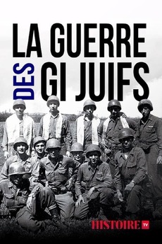 ‎La guerre des GI juifs (2021) directed by Lisa Ades • Film + cast ...