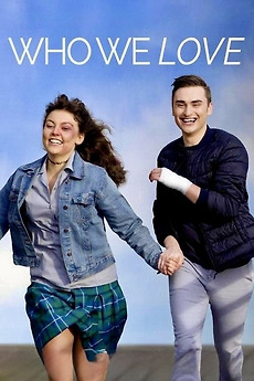‎Who We Love (2021) directed by Graham Cantwell • Reviews, film + cast ...