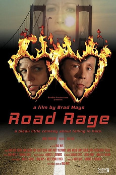 ‎Road Rage (2016) directed by Brad Mays • Film + cast • Letterboxd