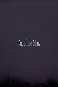 ‎1 of Too Many Part 1 (2016) directed by Amber Robinson • Film + cast ...