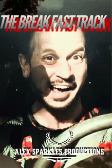 ‎The Break Fast Track (2021) directed by Alex Gust • Film + cast ...