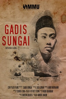 ‎Gadis Sungai (2019) directed by Zaid Azman Zainal Aznam • Reviews ...
