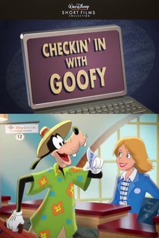 ‎Checkin in with Goofy (2011) • Reviews, film + cast • Letterboxd