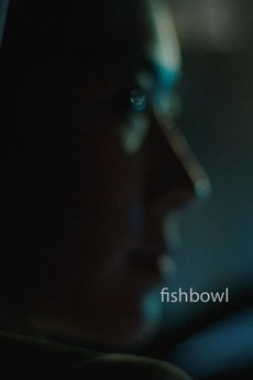 ‎Fishbowl (2021) directed by Jacqueline Chan • Reviews, film + cast ...