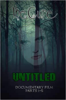 ‎Untitled: The Cure Documentary (2021) • Reviews, film + cast • Letterboxd
