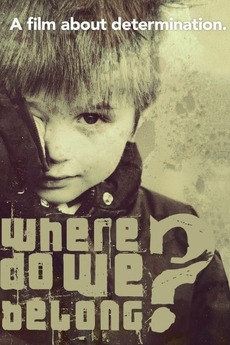 ‎Where Do We Belong? (2021) directed by Daniel Tallent • Film + cast ...