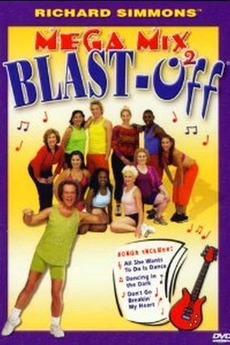 ‎Richard Simmons Mega Mix 2 Blast-Off • Film + cast • Letterboxd