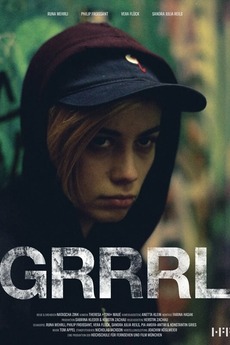 ‎GRRRL (2020) directed by Natascha Zink • Reviews, film + cast • Letterboxd