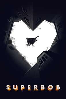 ‎SuperBob (2009) directed by Jon Drever • Reviews, film + cast • Letterboxd