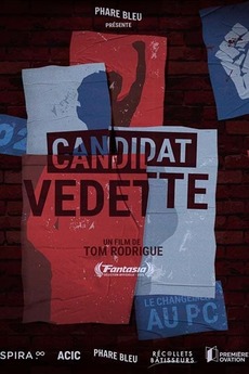 ‎Candidat vedette (2021) directed by Thomas Rodrigue • Reviews, film ...