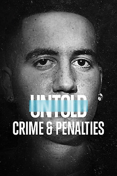 ‎Untold: Crime & Penalties (2021) directed by Chapman Way, Maclain Way ...