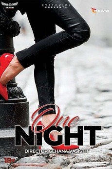 ‎One Night (2020) directed by Gehana Vasisth • Film + cast • Letterboxd