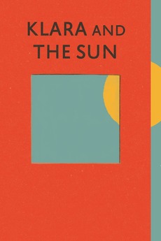 Klara and the Sun’ review by safeyallday • Letterboxd