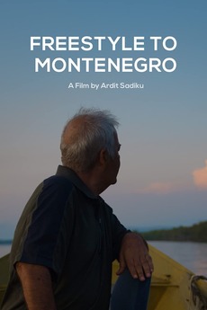 ‎Freestyle to Montenegro (2021) directed by Ardit Sadiku • Reviews ...