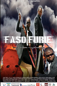 ‎Faso Furie (2012) directed by Michael Kamuanga • Reviews, film + cast ...
