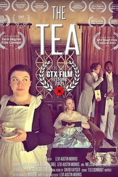 ‎The Tea (2020) directed by Levi Austin Morris • Film + cast • Letterboxd