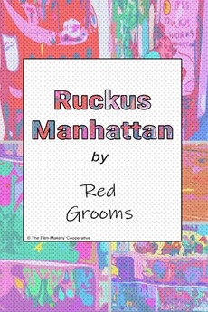 ‎Ruckus Manhattan (1976) directed by Red Grooms • Film + cast • Letterboxd
