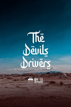 ‎The Devil's Drivers (2021) directed by Daniel Carsenty, Mohammed Abugeth • Reviews, film + cast ...