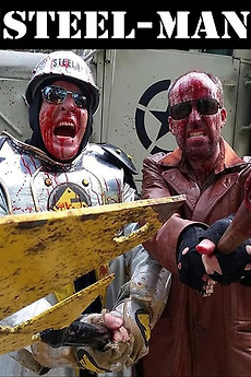 ‎Steel-Man (2021) directed by Mike Palmer • Reviews, film + cast ...