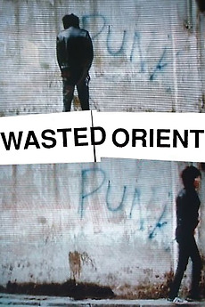 ‎Wasted Orient‎ (2006) directed by Kevin Fritz • Film + cast • Letterboxd