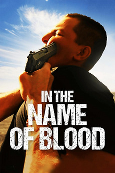 ‎In the Name of Blood (2024) directed by Akaki Popkhadze • Reviews ...