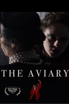 ‎The Aviary (2021) directed by Roscoe Bernard • Film + cast • Letterboxd