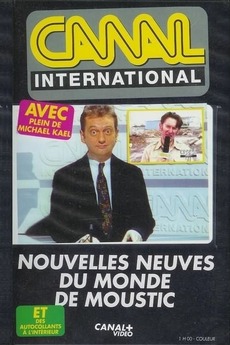 ‎Nouvelles neuves du monde de Moustic (2002) directed by Benoît ...