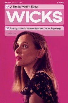 ‎Wicks (2021) directed by Vadim Egoul • Film + cast • Letterboxd