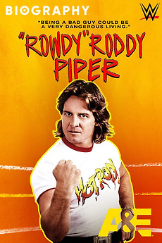 ‎Biography: “Rowdy” Roddy Piper (2021) directed by Joe Lavine • Reviews ...