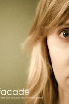 ‎Facade (2012) directed by Terrell Grice, Jalon Johnson • Film + cast ...