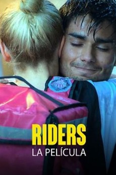 ‎Riders la pelicula • Film + cast • Letterboxd