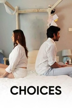 ‎Choices (2021) • Film + cast • Letterboxd