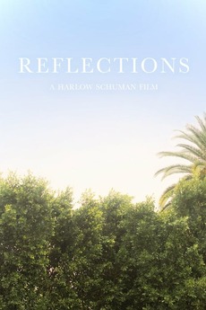 ‎Reflections (2021) directed by Harlow Schuman • Film + cast • Letterboxd