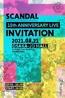 ‎SCANDAL - 15th Anniversary Live "INVITATION" Livestream From Osaka-Jo ...
