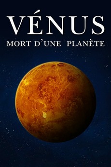 ‎Venus: Death of a Planet (2021) directed by David Sky Brody • Reviews ...
