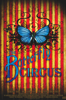 ‎The Butterfly Circus (2009) directed by Joshua Weigel • Reviews, film ...