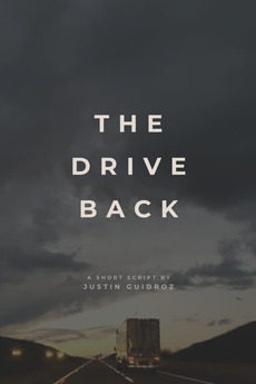 ‎The Drive Back directed by Justin Guidroz • Film + cast • Letterboxd