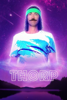 ‎Thorp (2020) directed by Dennis Donovan • Reviews, film + cast ...