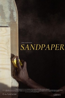 ‎Sandpaper (2020) directed by Michael Mante • Reviews, film + cast ...