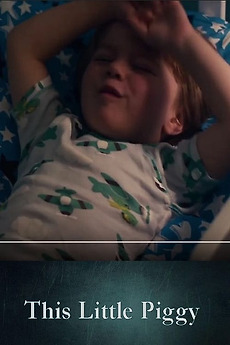 ‎This Little Piggy (2017) directed by Jon Kovel • Reviews, film + cast ...