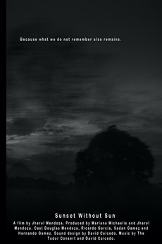 ‎Sunset without sun (2021) directed by Jharol Mendoza • Reviews, film ...