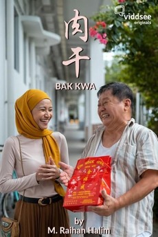 ‎Bak Kwa (2020) directed by Raihan Halim • Reviews, film + cast ...