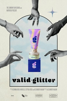 ‎Valid Glitter (2022) directed by Alexander Hagani • Reviews, film ...