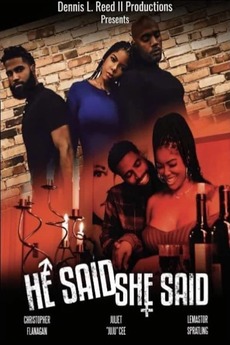 ‎He Said She Said (2021) directed by Dennis L. Reed II • Reviews, film + cast • Letterboxd
