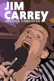 ‎Jim Carrey: America Unmasked (2021) directed by Thibaut Sève • Reviews ...