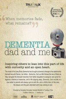 ‎Dementia, Dad and Me (2021) directed by Hannah Minzloff • Film + cast ...