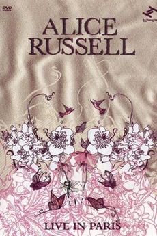 ‎Alice Russell - Live in Paris (2007) • Film + cast • Letterboxd