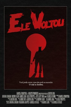 ‎Ele Voltou (2021) directed by Lorenzo Lima • Reviews, film + cast ...