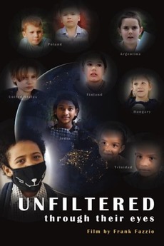 ‎Unfiltered Through Their Eyes directed by Frank Fazzio • Film + cast ...